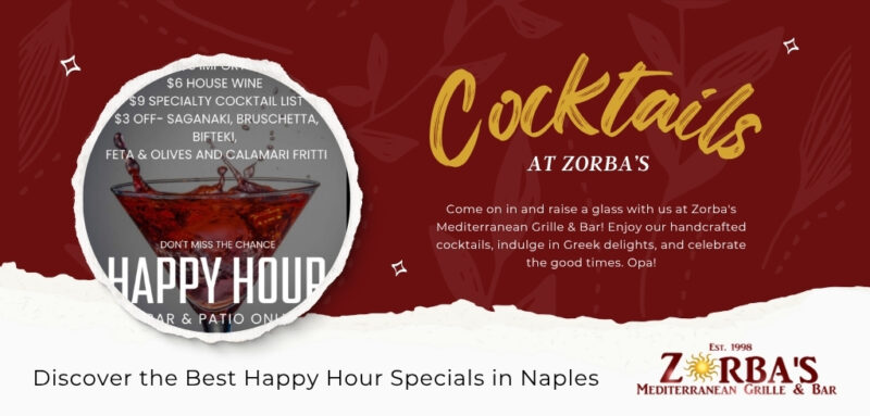 Discover the Best Happy Hour Specials in Naples at Zorba's ...